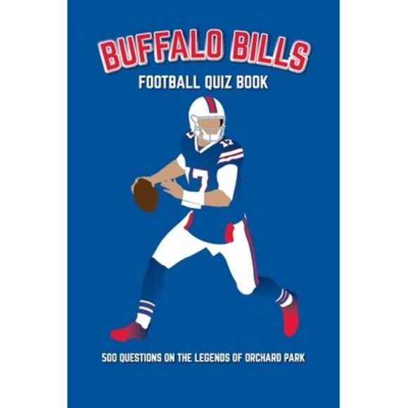 Chris Bradshaw | Other | Buffalo Bills Football Quiz Book 50 Questions ...